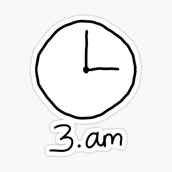 "3.am clock memories aesthetic black" Sticker for Sale by MeAndDinosaur ...