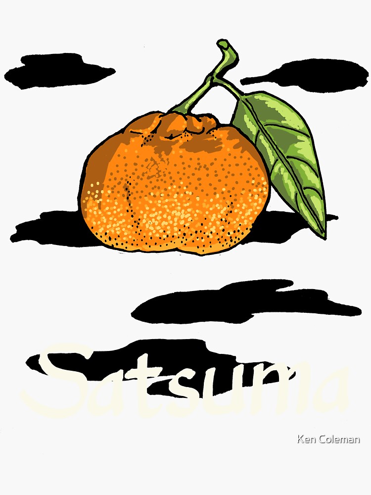 "Satsuma!" Sticker for Sale by KColeman | Redbubble