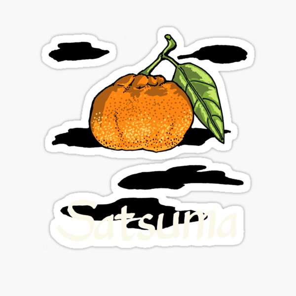 "Satsuma!" Sticker for Sale by KColeman | Redbubble
