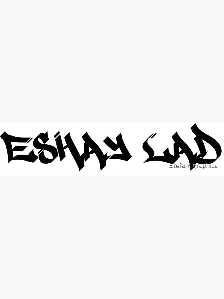 "Eshay Lad" Poster for Sale by StefanCgraphics | Redbubble