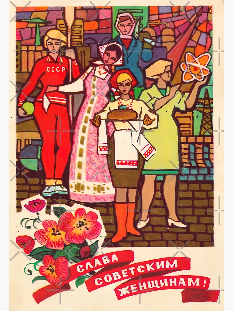 "Glory to Soviet Women! Socialist Communist Soviet Union Women’s Day ...