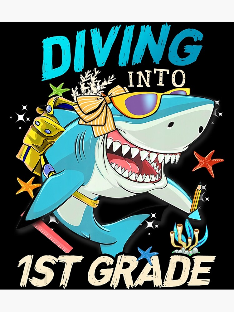"Diving Into 1st Grade Shark Backpack Back To School Kid" Poster for ...