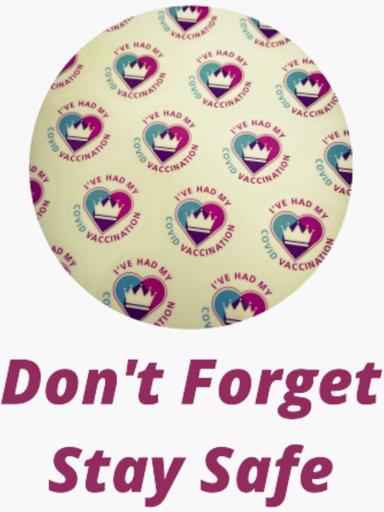 "Don't Forget Stay Safe" Sticker for Sale by greencucumbers | Redbubble