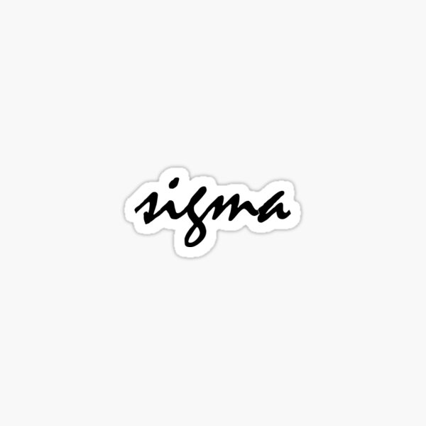 "Sigma" Sticker for Sale by lkeyes817 | Redbubble