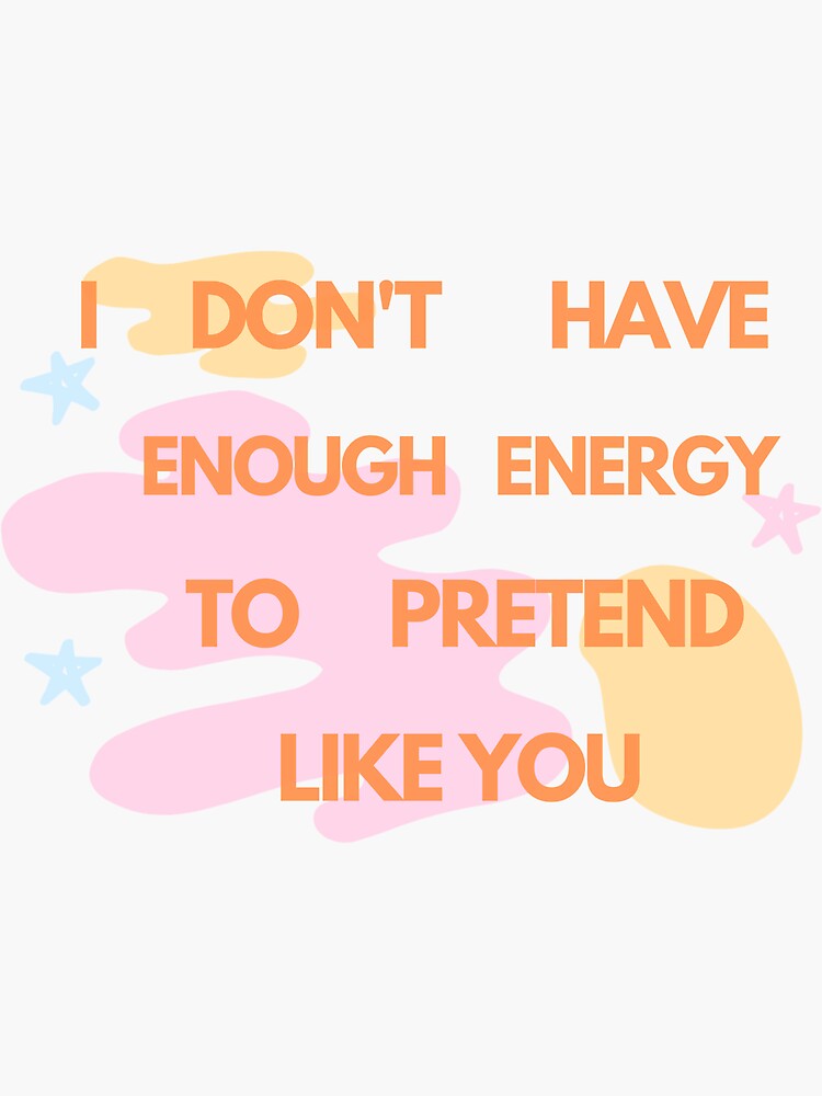 "ENOUGH ENERGY" Sticker by HASSANALI123- | Redbubble