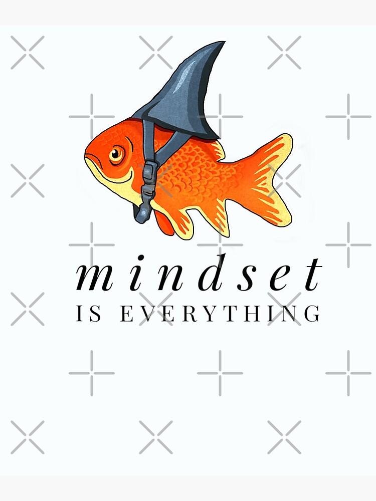 "Mindset Motivational quote Cute Goldfish Shark" Poster by FlexSS ...