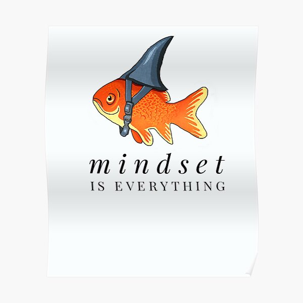 "Mindset Motivational quote Cute Goldfish Shark" Poster by FlexSS ...