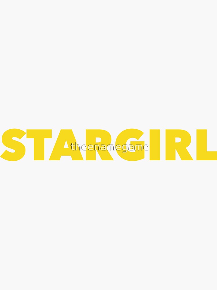 "Stargirl" Sticker for Sale by theenamegame | Redbubble