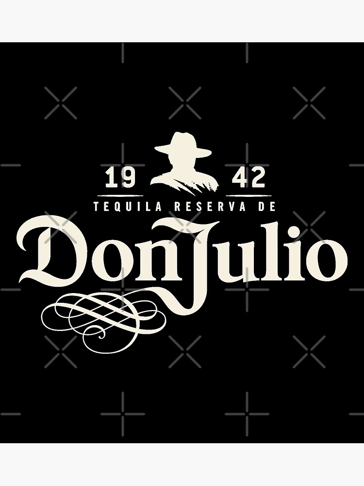 "don julio drinks" Poster for Sale by zhafir212 | Redbubble