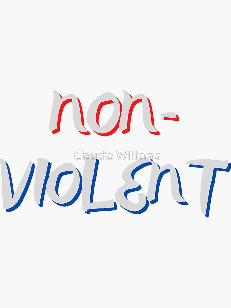 "Non-Violent" Sticker for Sale by Kingandi | Redbubble