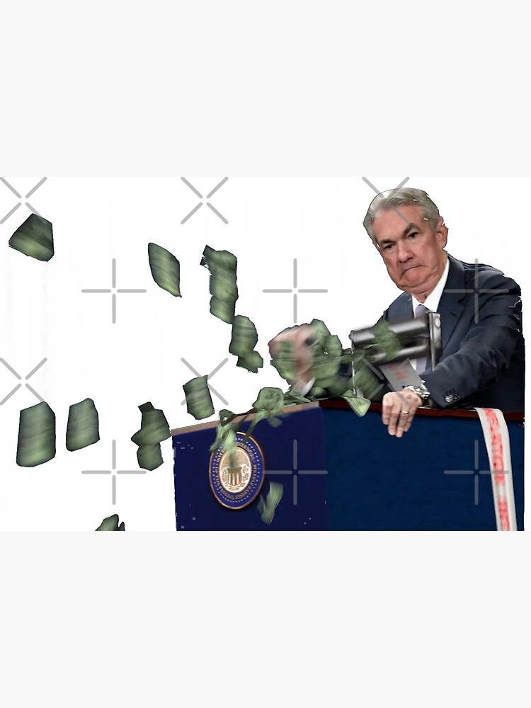 "Jerome Powell Money Printer" Poster for Sale by simpleturt | Redbubble