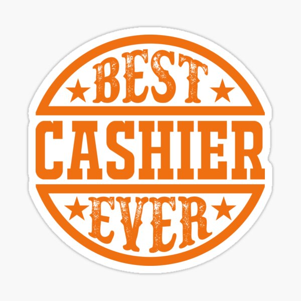 "cashier appreciation, best cashier ever" Sticker for Sale by hamzahae ...