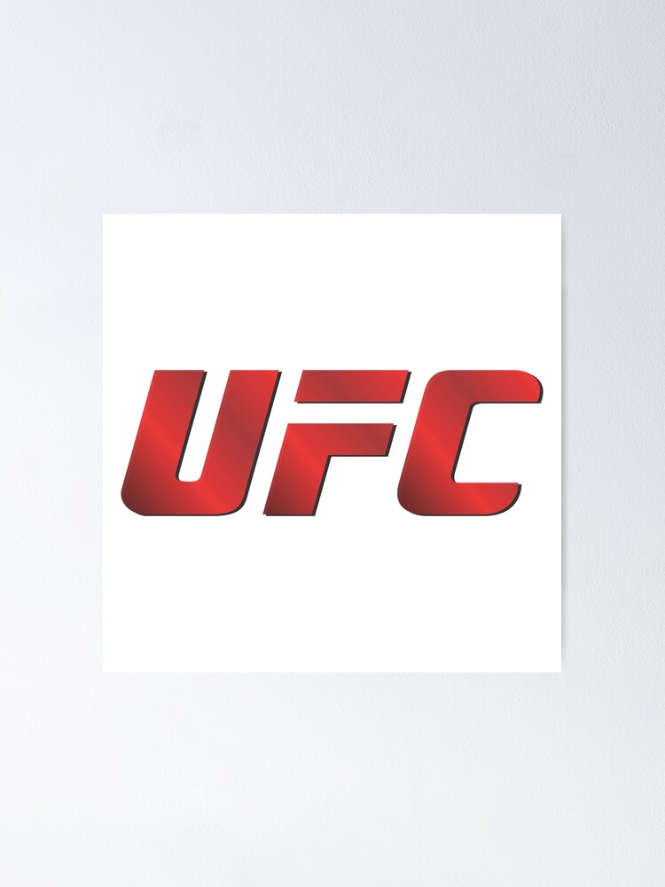 "Ultimate Fighting Championship UFC" Poster for Sale by Cukanvikara ...