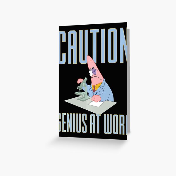 "Mademark X Spongebob Squarepants Patrick Star Caution Genius At Work ...