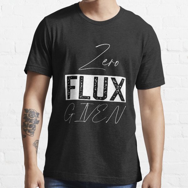 "Zero flux Given Sign Language No flux Given Funny flux Lover By Feelin ...