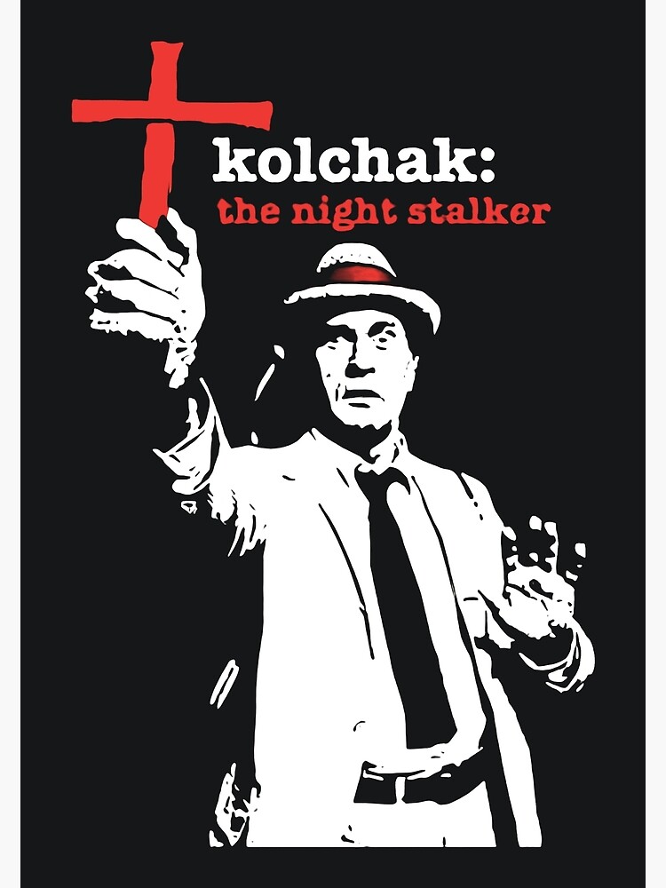 "Kolchak The Night Stalker Carl Darren McGavin New" Poster for Sale by ...