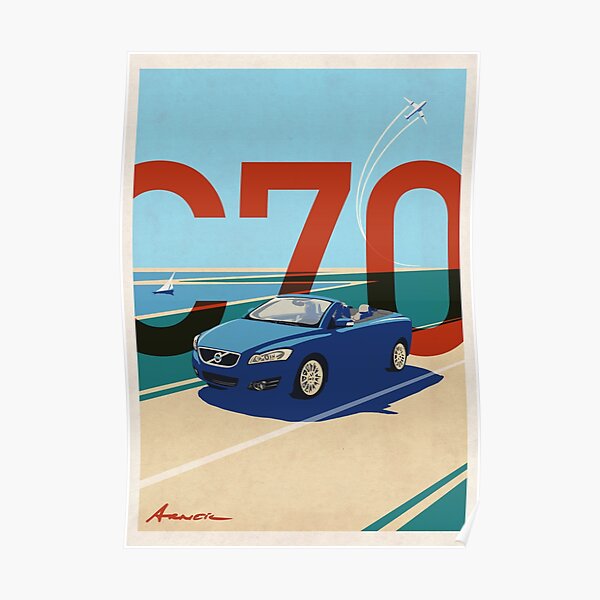"Vintage style C70 Car Artwork - post-facelift - blue" Poster by Arneil ...