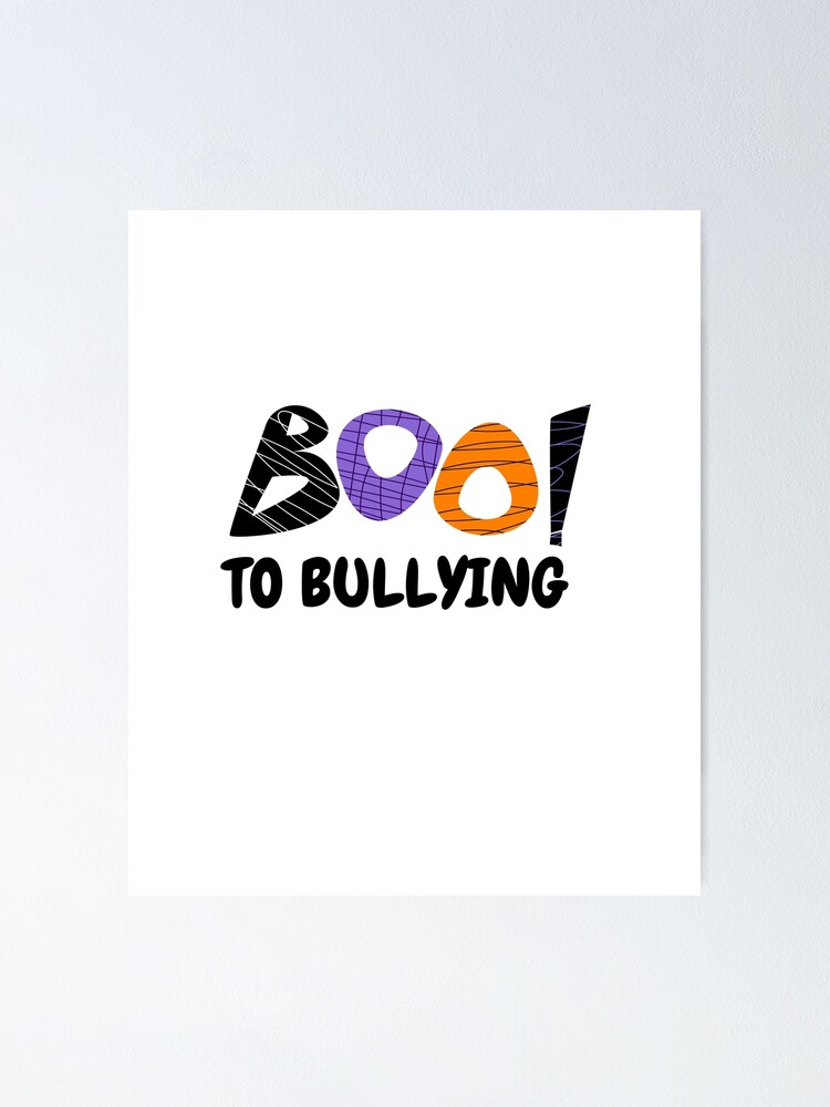 Póster «Boo To Bullying, Bullying Halloween, Mes de prevención del ...
