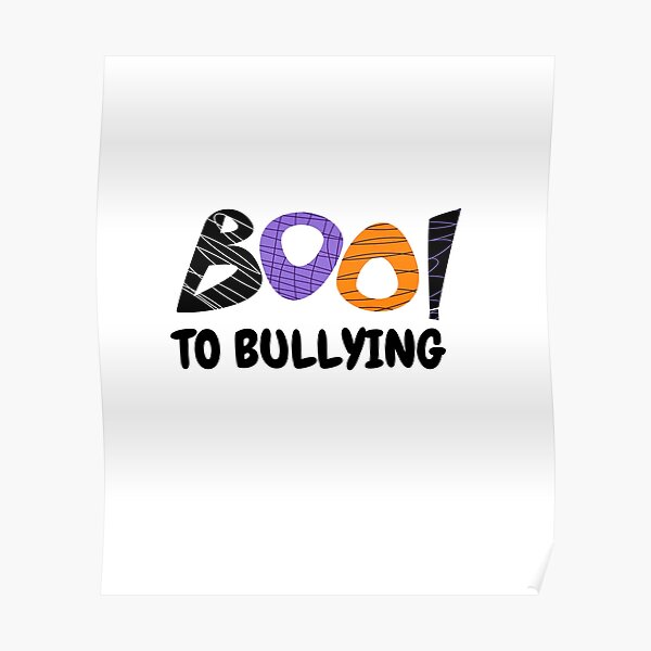 Póster «Boo To Bullying, Bullying Halloween, Mes de prevención del ...