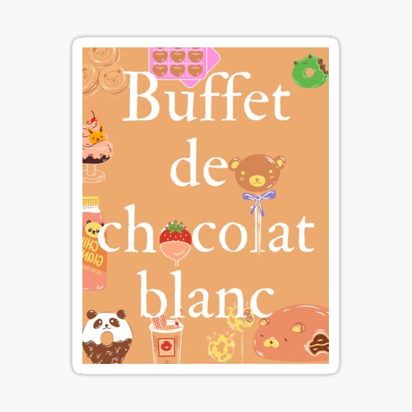 "White chocolate buffet" Sticker for Sale by madineugenus | Redbubble