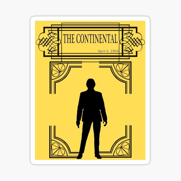 "Welcome to the Continental. Mr Wick, yellow background." Sticker for ...