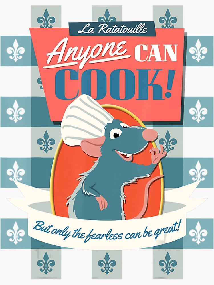 "Ratattouille Remy Anyone Can Cook" Sticker for Sale by CarlosBauer ...