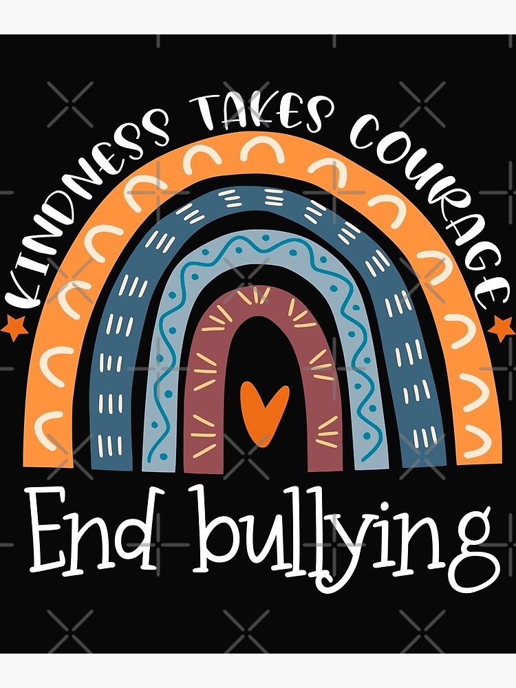 "Funny Kindness Takes Courage End Bullying Unity Day Orange" Poster for ...