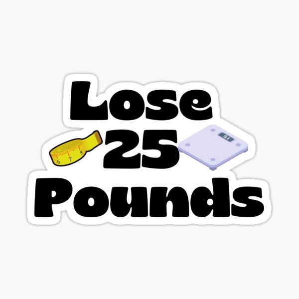 "Lose 25 Pounds Vision Board" Sticker for Sale by LoA-Lady | Redbubble