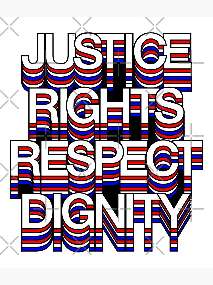 "justice rights respect dignity red white and blue retro aesthetic ...