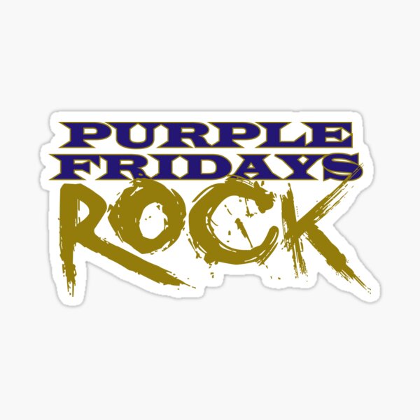 "Purple Fridays Rock" Sticker for Sale by ubgsla | Redbubble