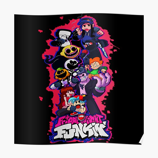 "fnf " Poster by Lonchelengi82 | Redbubble