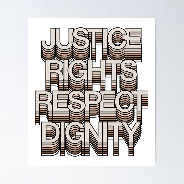 "justice rights respect dignity coffee brown retro aesthetic modern ...