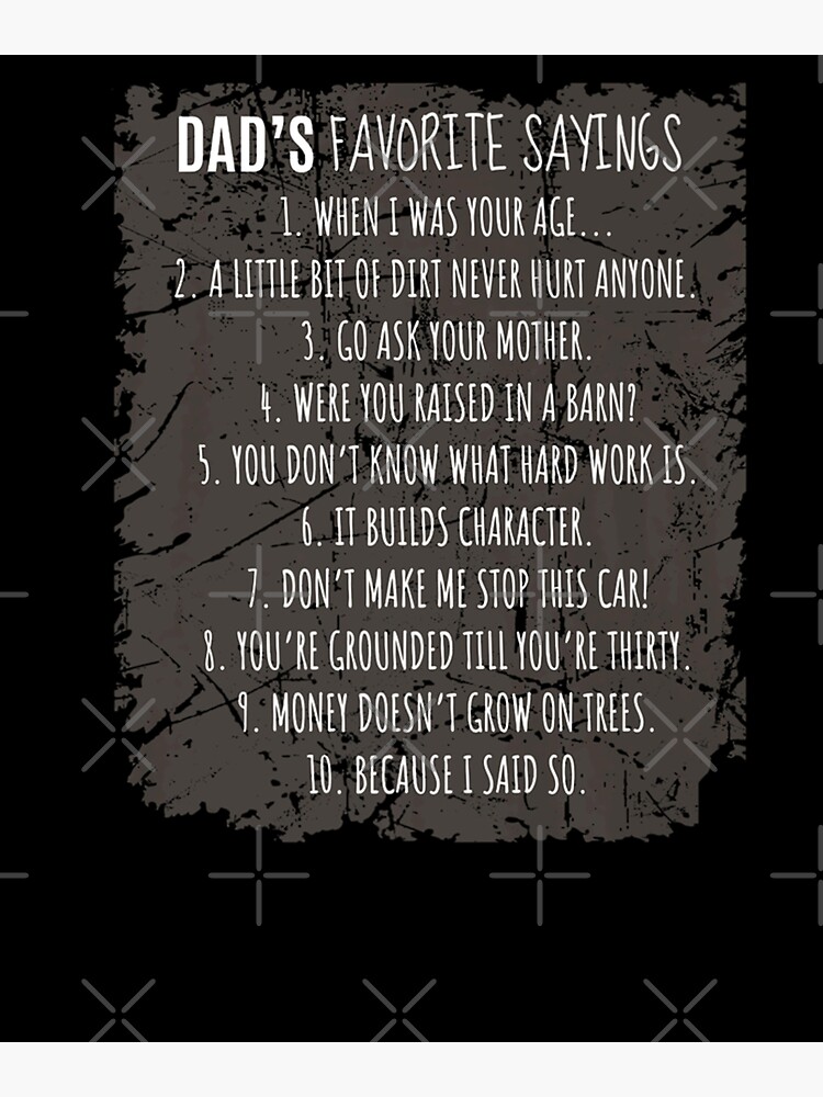 "Dadisms Dad Favorite Sayings Funny Dad Quotes Humor Funny" Poster by ...