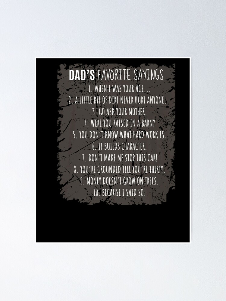 "Dadisms Dad Favorite Sayings Funny Dad Quotes Humor Funny" Poster by ...