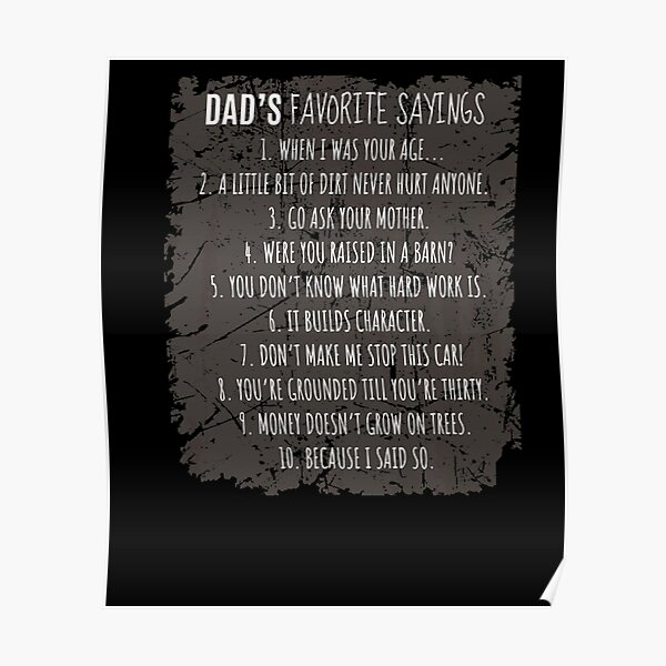 "Dadisms Dad Favorite Sayings Funny Dad Quotes Humor Funny" Poster by ...