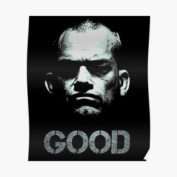 "Good - Jocko Willink " Poster for Sale by marciayoung | Redbubble