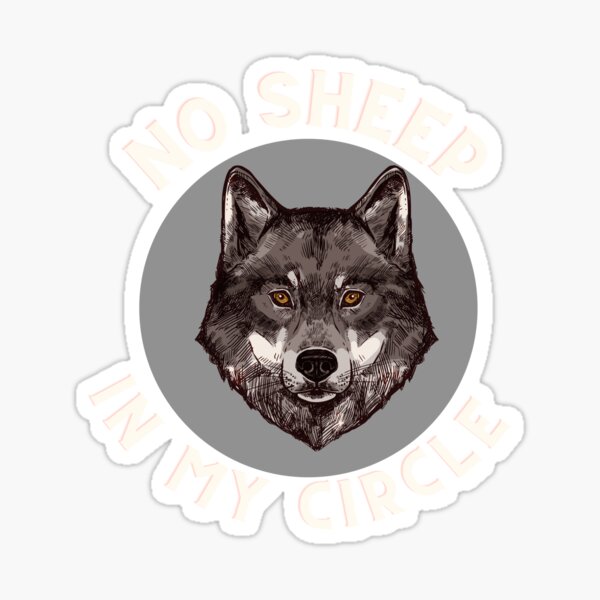 "No Sheep in My Circle" Sticker by fusewithmuse | Redbubble