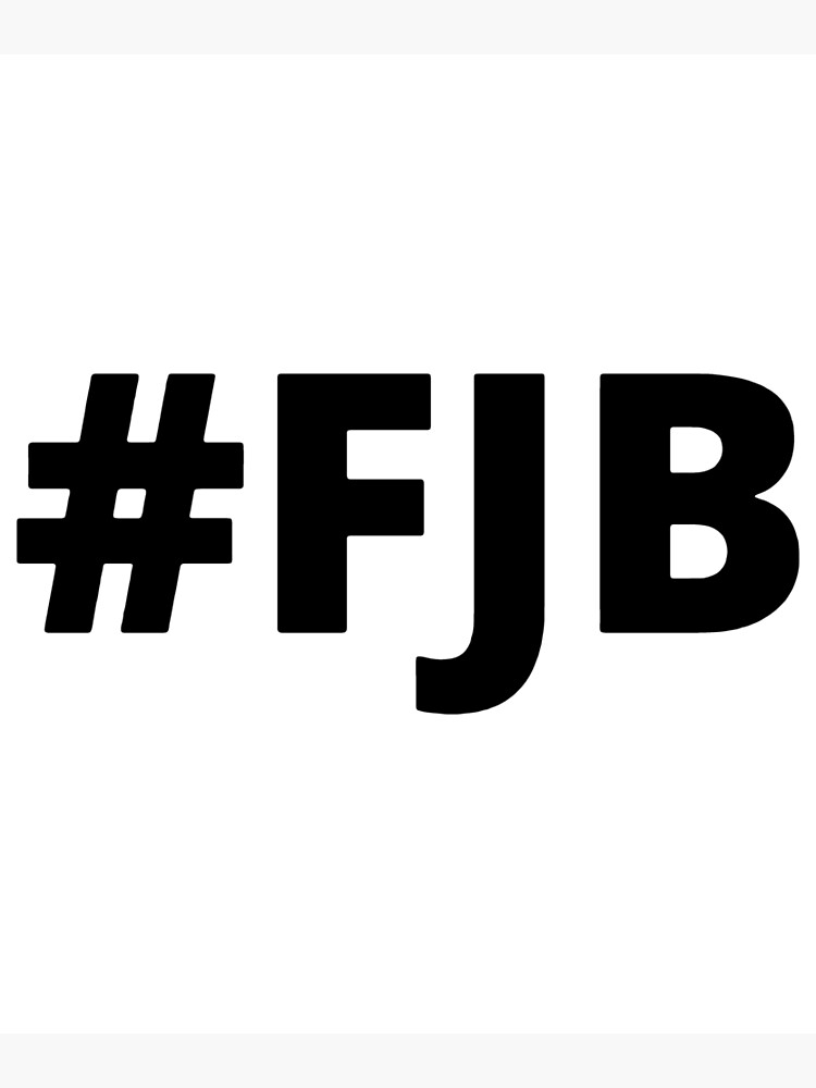 Póster «Fjb, Let Go Brandon, Vamos Brandon, Fjb Divertido, Fjb ...