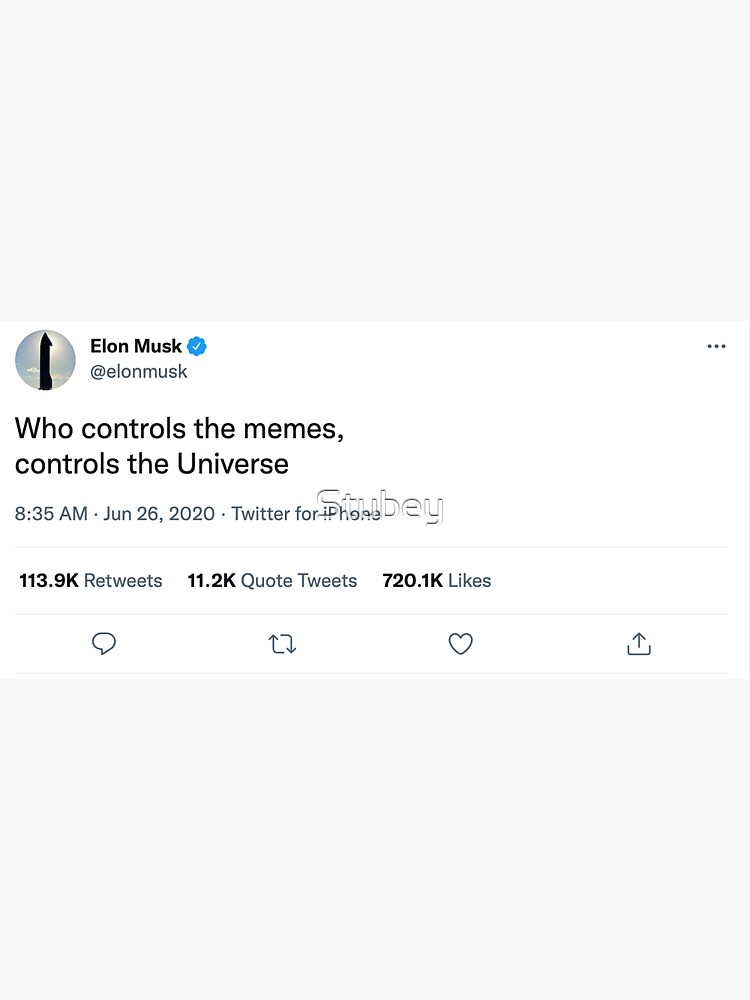 "Elon Musk Tweet - Who Controls Memes, Controls the Universe" Sticker ...