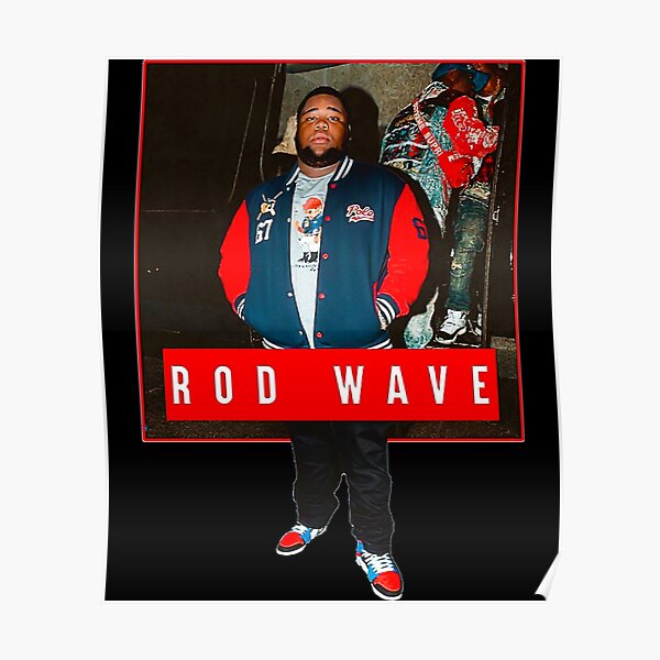 "Rod Wave" Poster for Sale by Arethafranklin2 | Redbubble