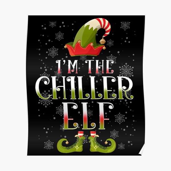 "Chiller Elf Christmas" Poster for Sale by honshirt | Redbubble