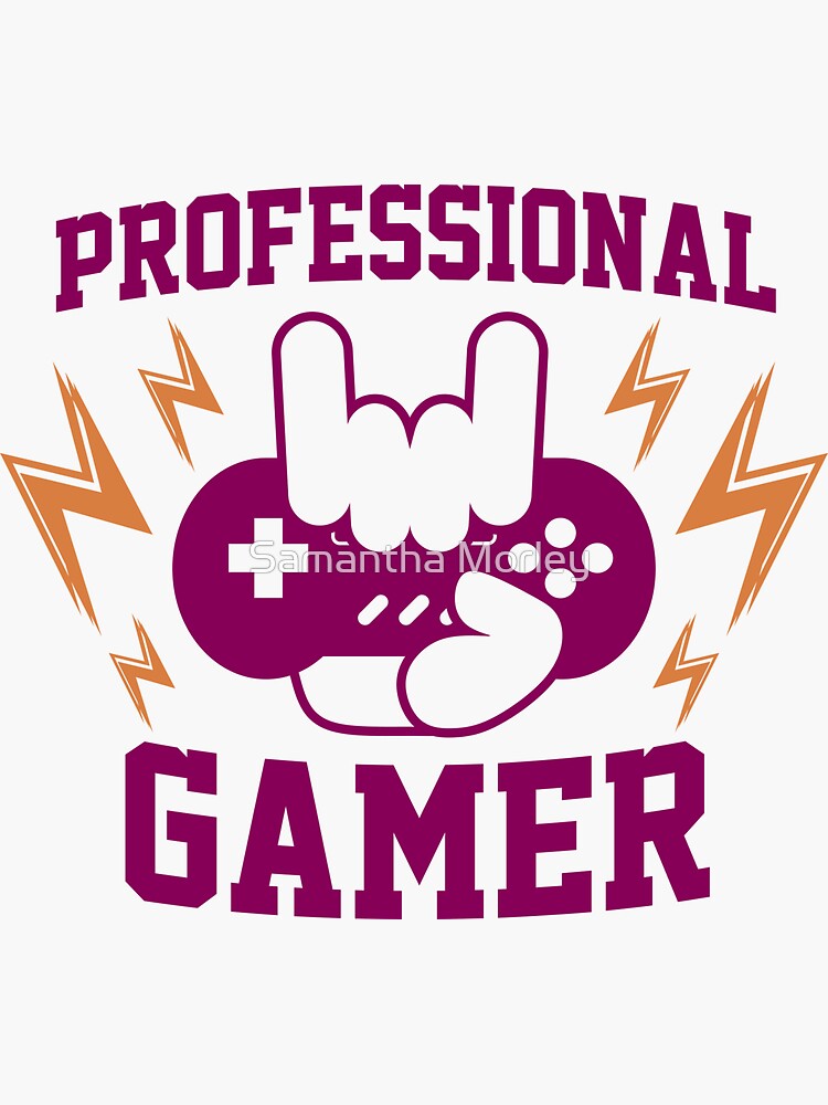 "Professional gamer" Sticker for Sale by sammoz | Redbubble