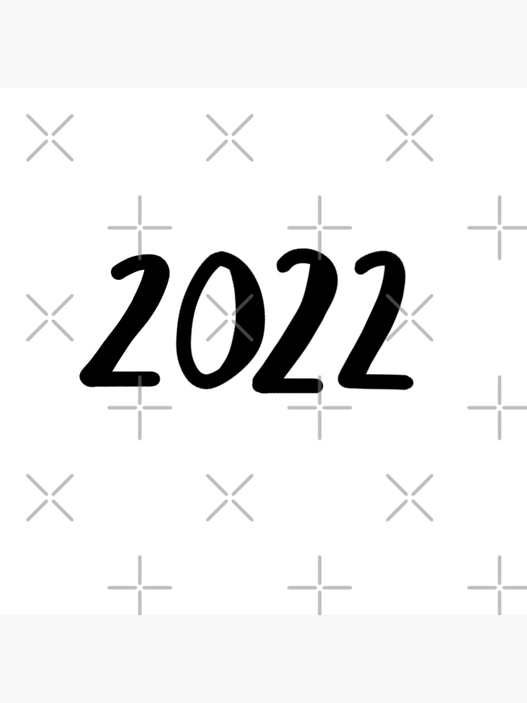 "Black, simple, 2022 year number" Poster for Sale by Cre8iveCat | Redbubble