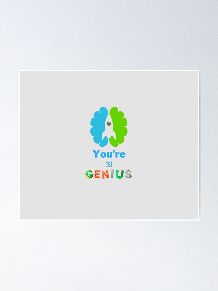 "You're a Genius motivational quotes for success in life" Poster for ...