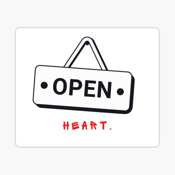 "OPEN HEART." Sticker for Sale by PrintablesLunar | Redbubble