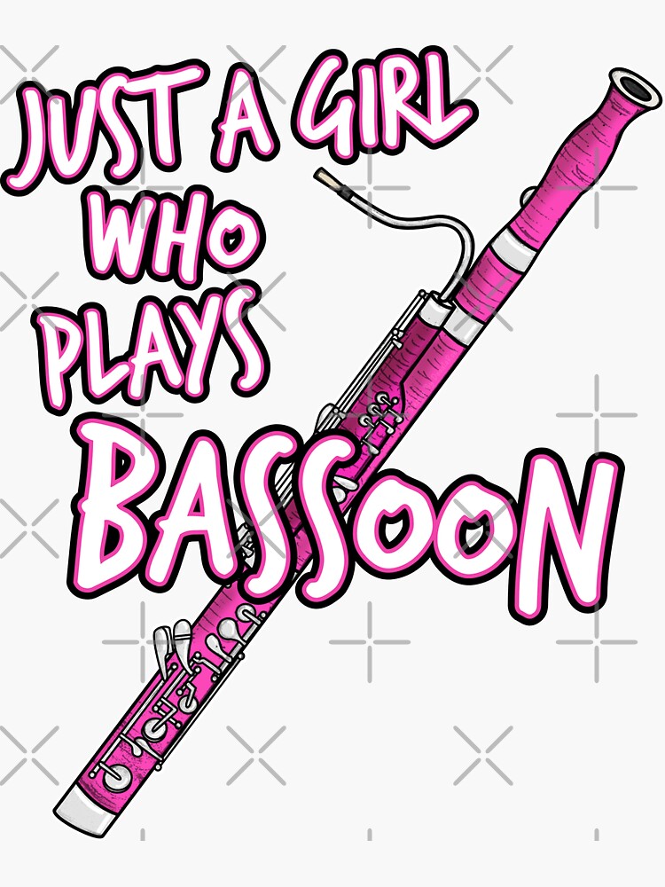 "Just A Girl Who Plays Bassoon Female Bassoonist" Sticker for Sale by ...
