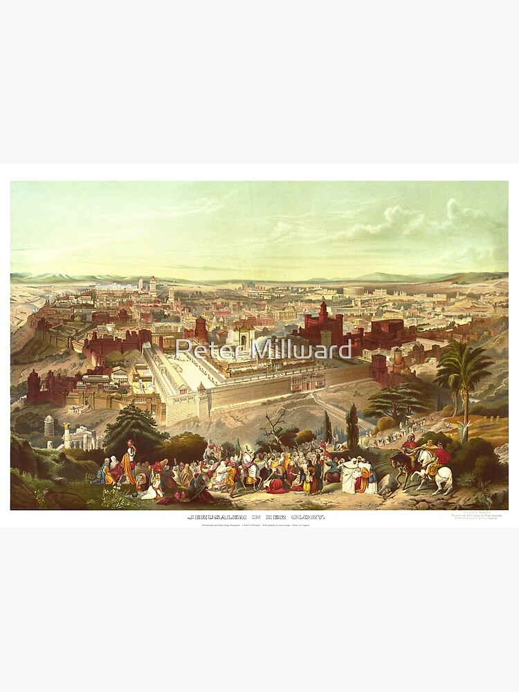 "Jerusalem in Her Glory" Poster for Sale by Peter Millward | Redbubble