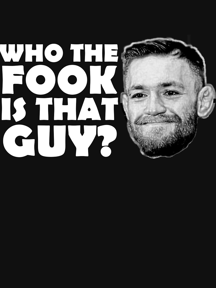"Who The Fook Is That Guy?" T-shirt by funnyteeshirts | Redbubble