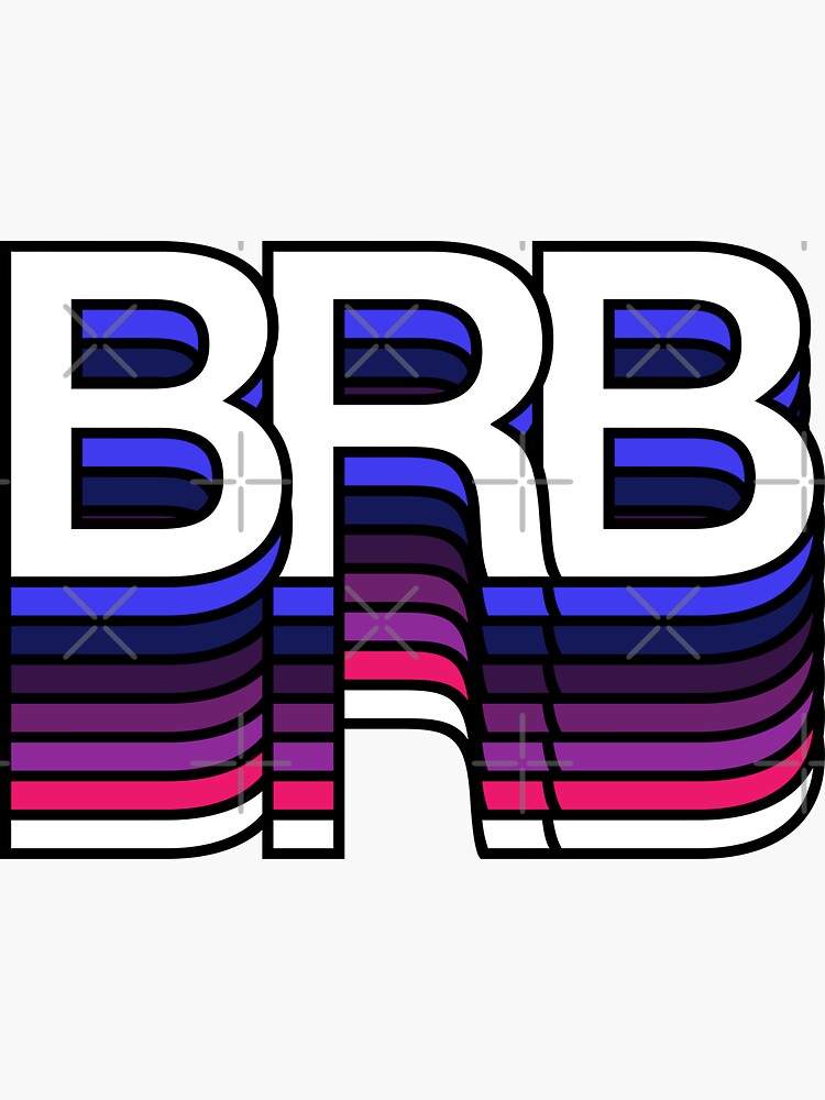 "BRB pink purple blue retro aesthetic modern typography" Sticker for ...
