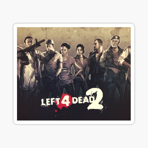 "Left 4 Dead 2 _amp_ Left 4 Dead 1 (Fan Art) " Sticker for Sale by ...